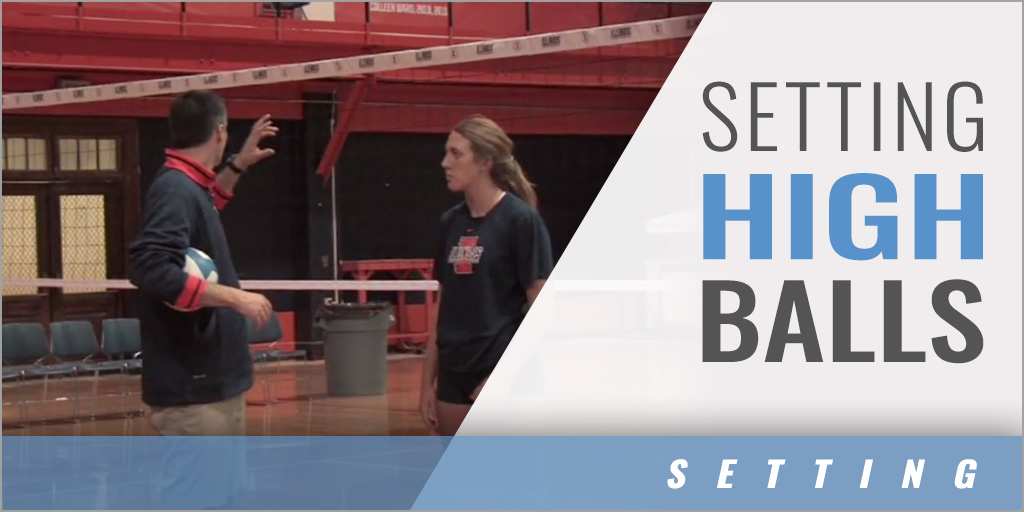 Setting High Balls with Kevin Hambly – Univ. of Illinois – Coaches Insider