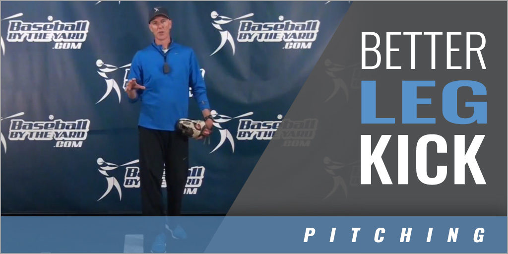 Pitching – A Better Leg Kick for Pitchers – Baseball By The Yard ...