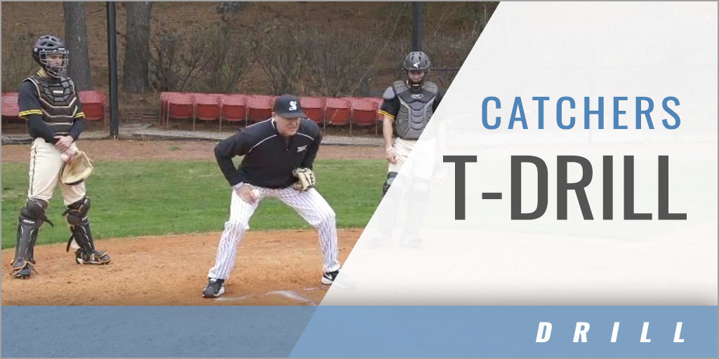 Catchers: T-Drill – Coaches Insider