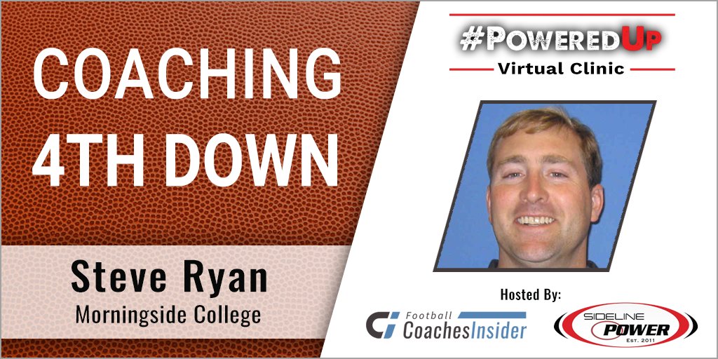 4th Down Strategies with Steve Ryan – Morningside College – Coaches Insider