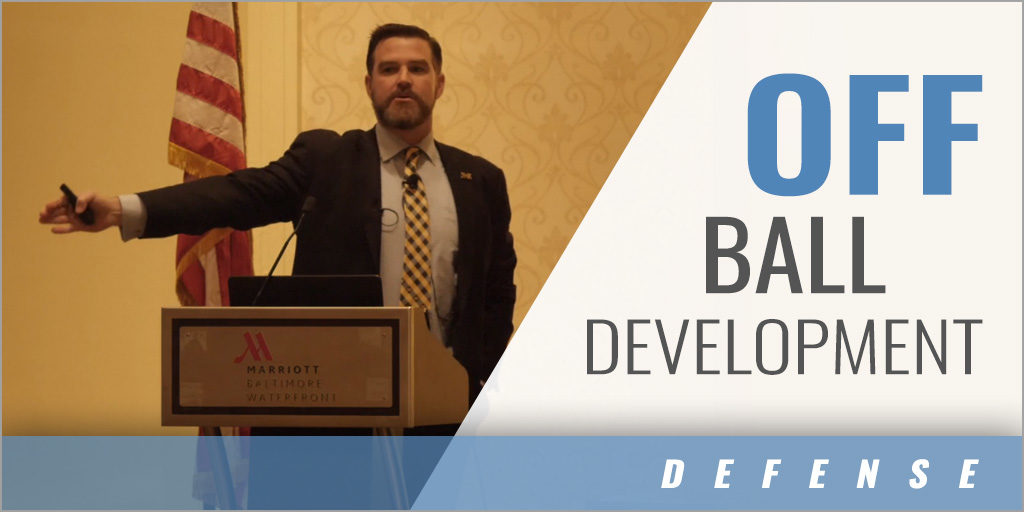 Off Ball Development with Kevin Conry – Univ. of Michigan – Coaches Insider