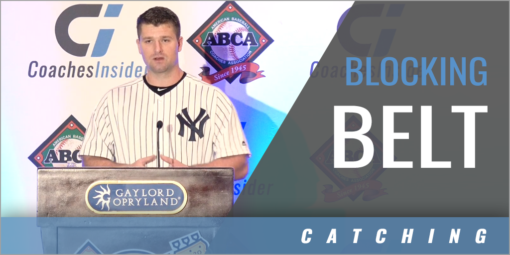 Using a Blocking Belt to Emphasize Catcher Blocking Positioning with ...