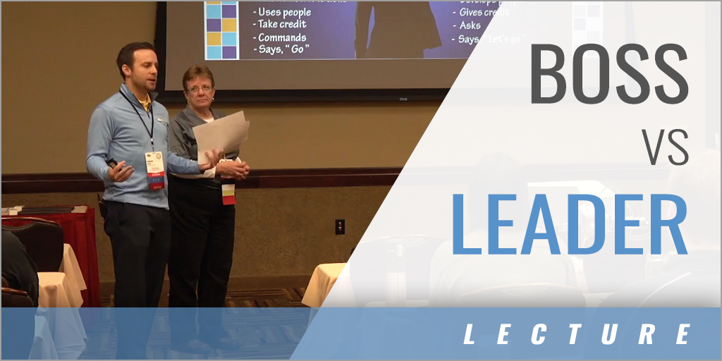 Boss vs. Leader with Adam and Kathy Bates – Coaches Insider