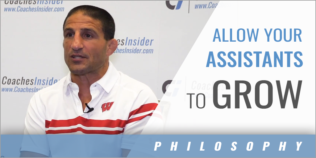 Allow Your Assistants to Grow with Chris Bono – Univ. of WI – Coaches ...
