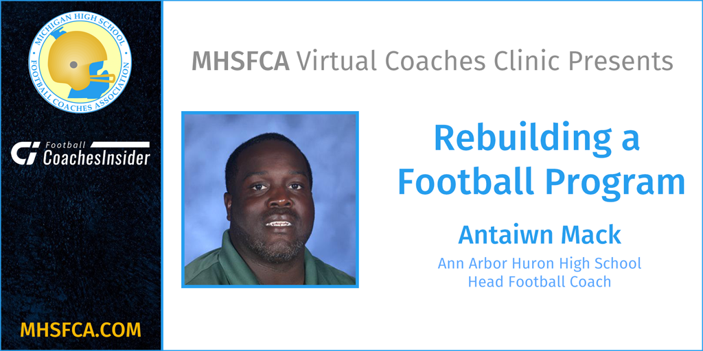 Rebuilding a Football Program with Antaiwn Mack – Ann Arbor Huron HS ...