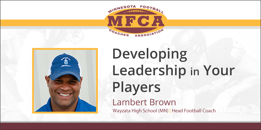 Developing Leadership in Your Players with Lambert Brown – Wayzata HS ...