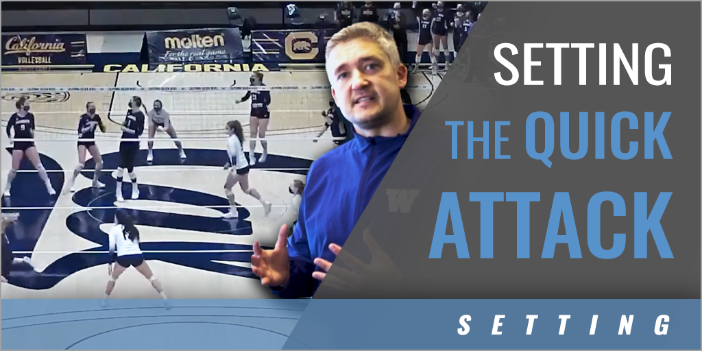 Setting the Quick Attack with Keegan Cook – Univ. of Washington ...