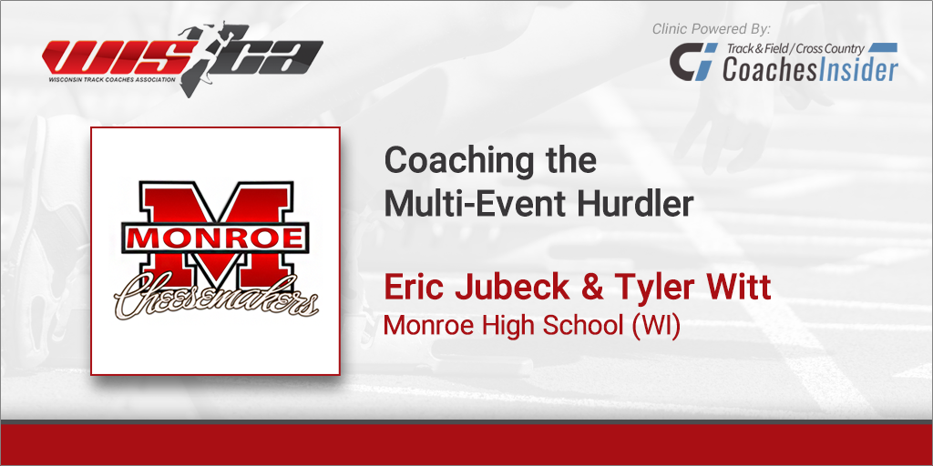Coaching the Multi-Event Hurdler with Eric Jubeck & Tyler Witt – Monroe ...