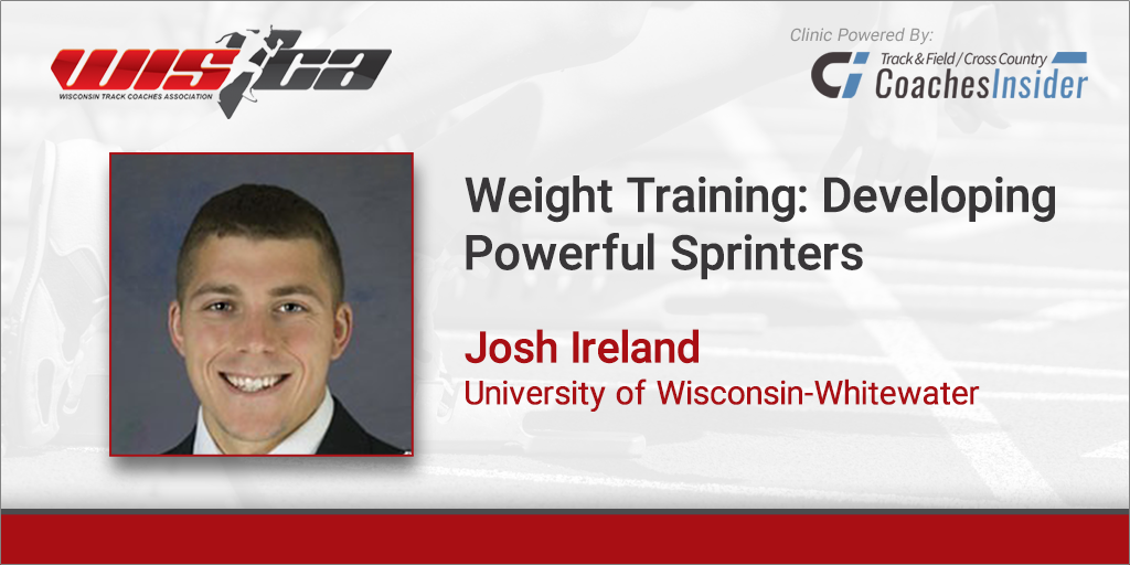Weight Training: Developing Powerful Sprinters with Josh Ireland – Univ ...