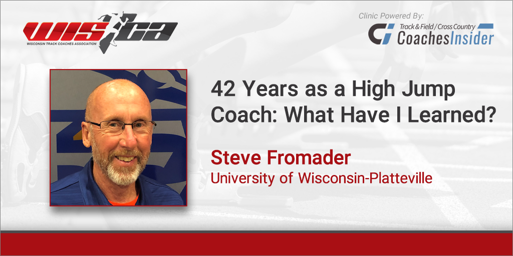 42 Years as a High Jump Coach: What Have I Learned? with Steve Fromader ...