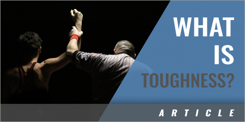 What is Toughness? – Coaches Insider