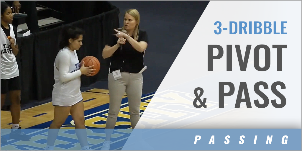 Partner Passing: 3-Dribble Pivot and Pass with Rihana Houy – Clark High School (San Antonio, TX ...