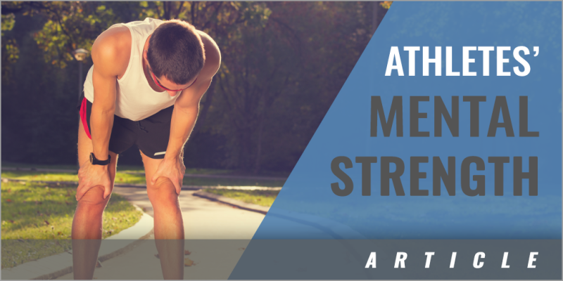 Three Impactful Ways to Help Athletes Build Mental Strength Right Now ...